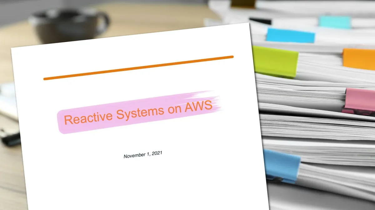 Reactive Systems on AWS Reactive Systems on AWS
