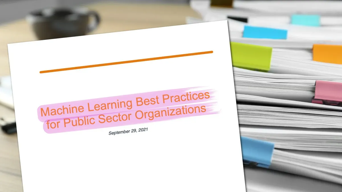 Machine Learning Best Practices for Public Sector Organizations